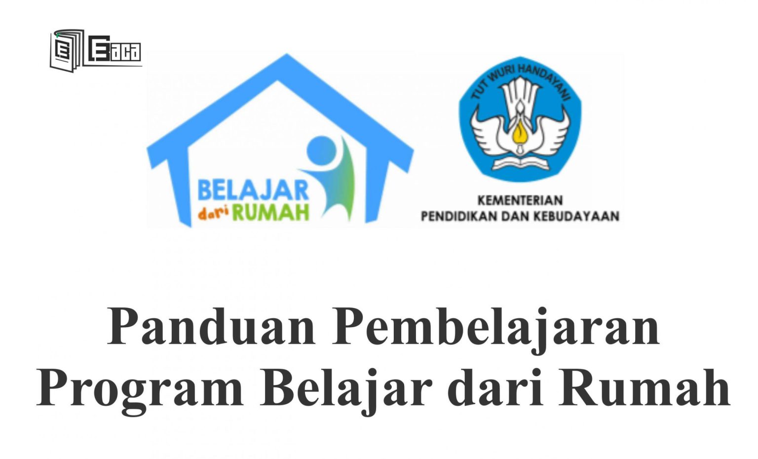 Panduan Pembelajaran Program Belajar dari Rumah – e-Baca
