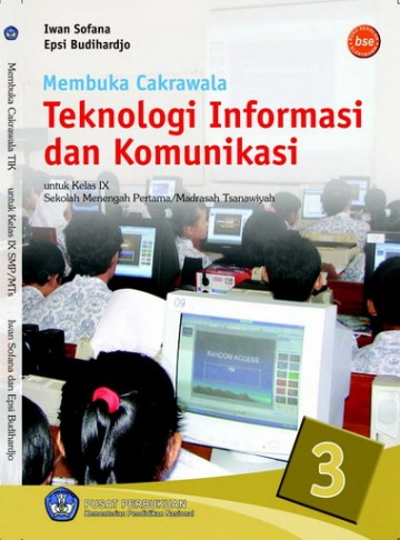 Buku Membuka Cakrawala Teknologi Informasi Dan Komunikasi Kelas 9 SMP – e-Baca