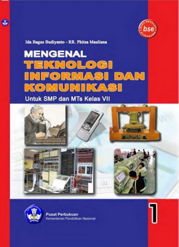 Buku Mengenal Teknologi Informasi dan Komunikasi Kelas 7 SMP – e-Baca