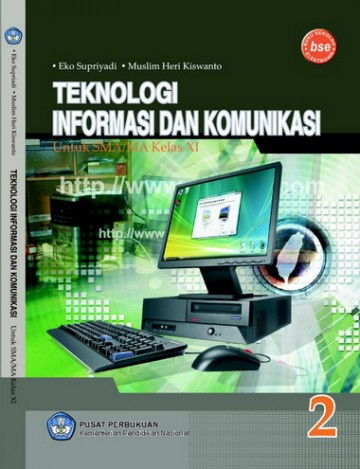 Buku Teknologi Informasi Dan Komunikasi Kelas 11 SMA – e-Baca