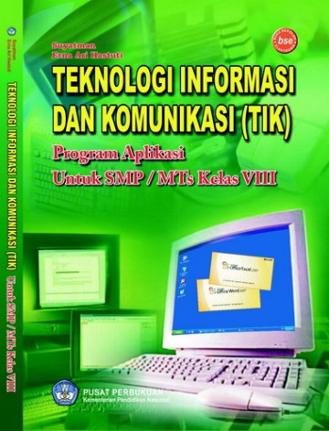Buku Teknologi Informasi Dan Komunikasi (TIK) Kelas 8 SMP – e-Baca