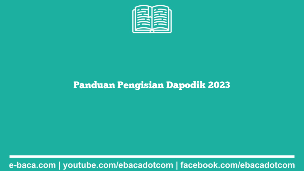 Panduan Pengisian Dapodik 2023 – e-Baca