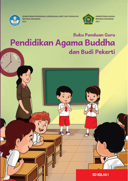 Buku Panduan Guru Pendidikan Agama Buddha dan Budi Pekerti untuk SD Kelas I – e-Baca