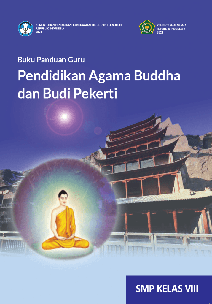 Buku Panduan Guru Pendidikan Agama Buddha dan Budi Pekerti untuk SMP Kelas VIII – e-Baca