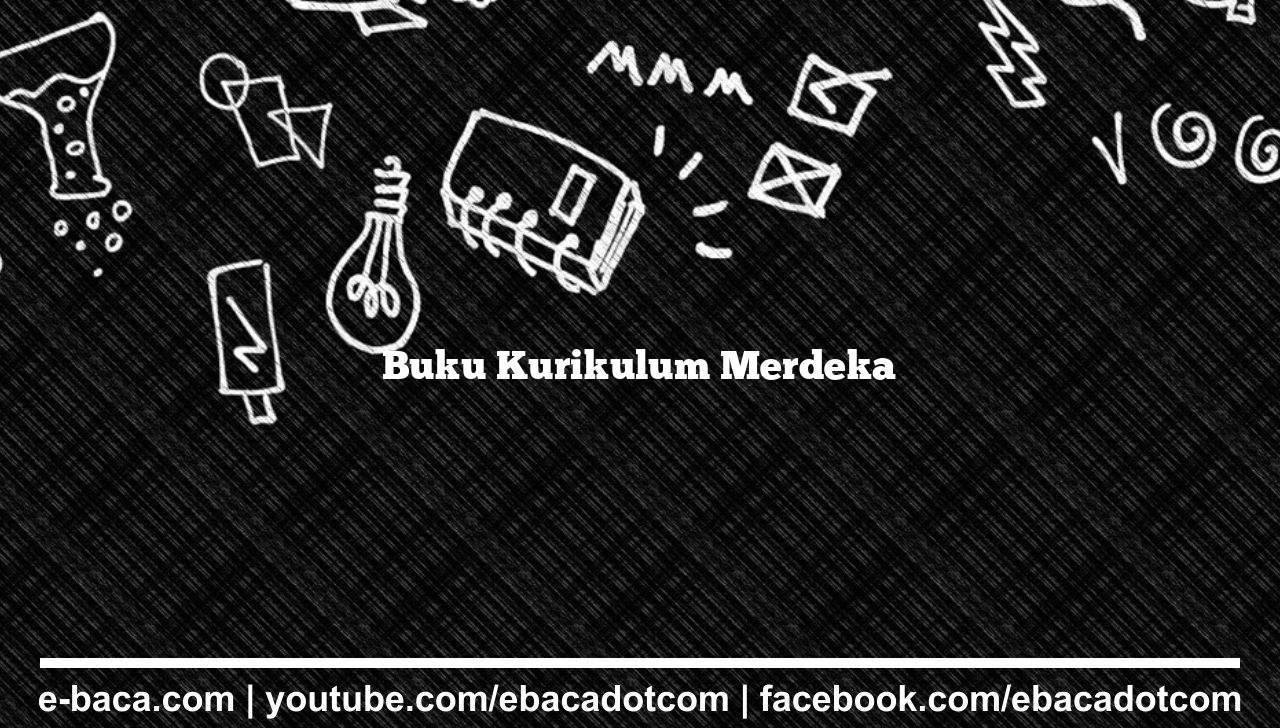 Buku Kurikulum Merdeka – e-Baca