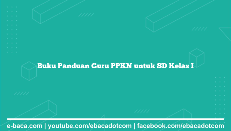 Buku Panduan Guru PPKN untuk SD Kelas I – e-Baca