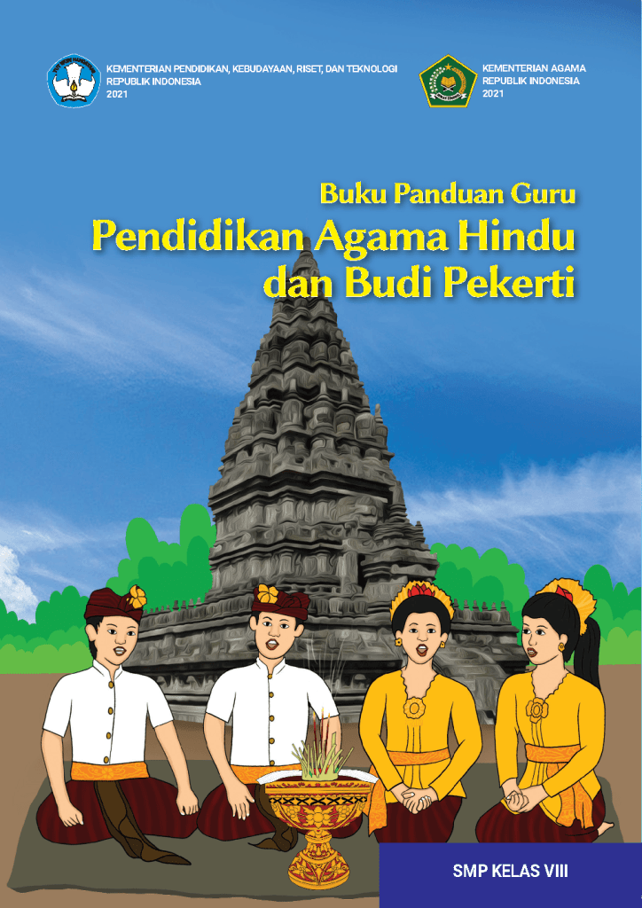 Buku Panduan Guru Pendidikan Agama Hindu dan Budi Pekerti untuk SMP Kelas VIII – e-Baca