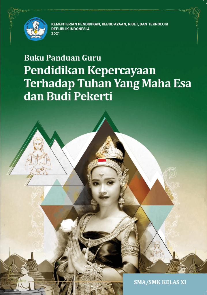 Buku Panduan Guru Pendidikan Kepercayaan Terhadap Tuhan Yang Maha Esa dan Budi Pekerti untuk SMA ...