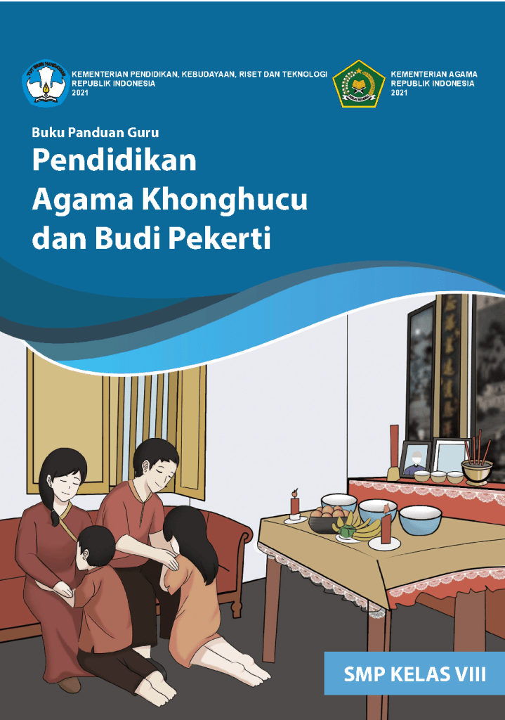 Buku Panduan Guru Pendidikan Agama Khonghucu dan Budi Pekerti untuk SMP Kelas VIII – e-Baca