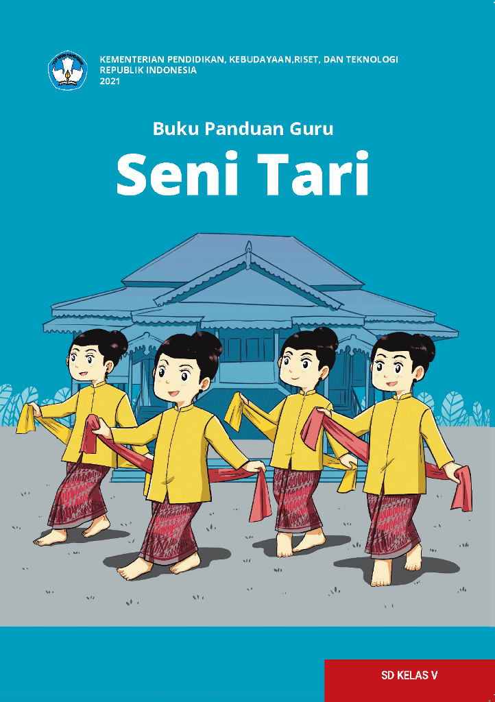 Buku Panduan Guru Seni Tari untuk SD Kelas V – e-Baca