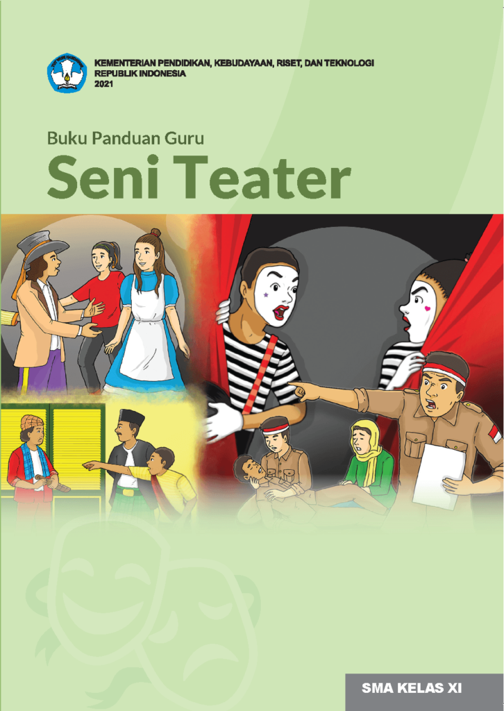 Buku Panduan Guru Seni Teater untuk SMA Kelas XI – e-Baca
