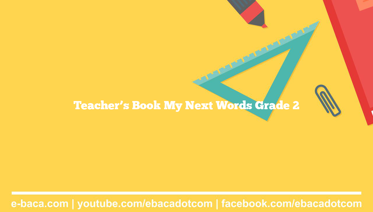 Teacher's Book My Next Words Grade 2 – e-Baca